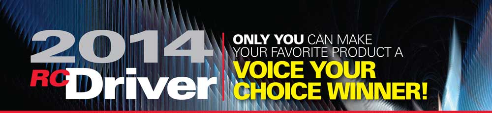 2014 RC Driver Voice Your Choice Awards - RC Driver