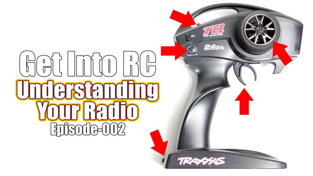 Get To Know Your Radio - Get Into RC - RC Driver