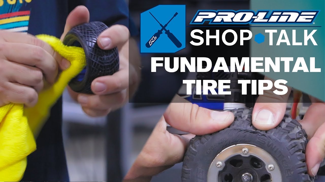 Pro-Line SHOP TALK: Ep. 8 - Fundamental Tire Tips - RC Driver