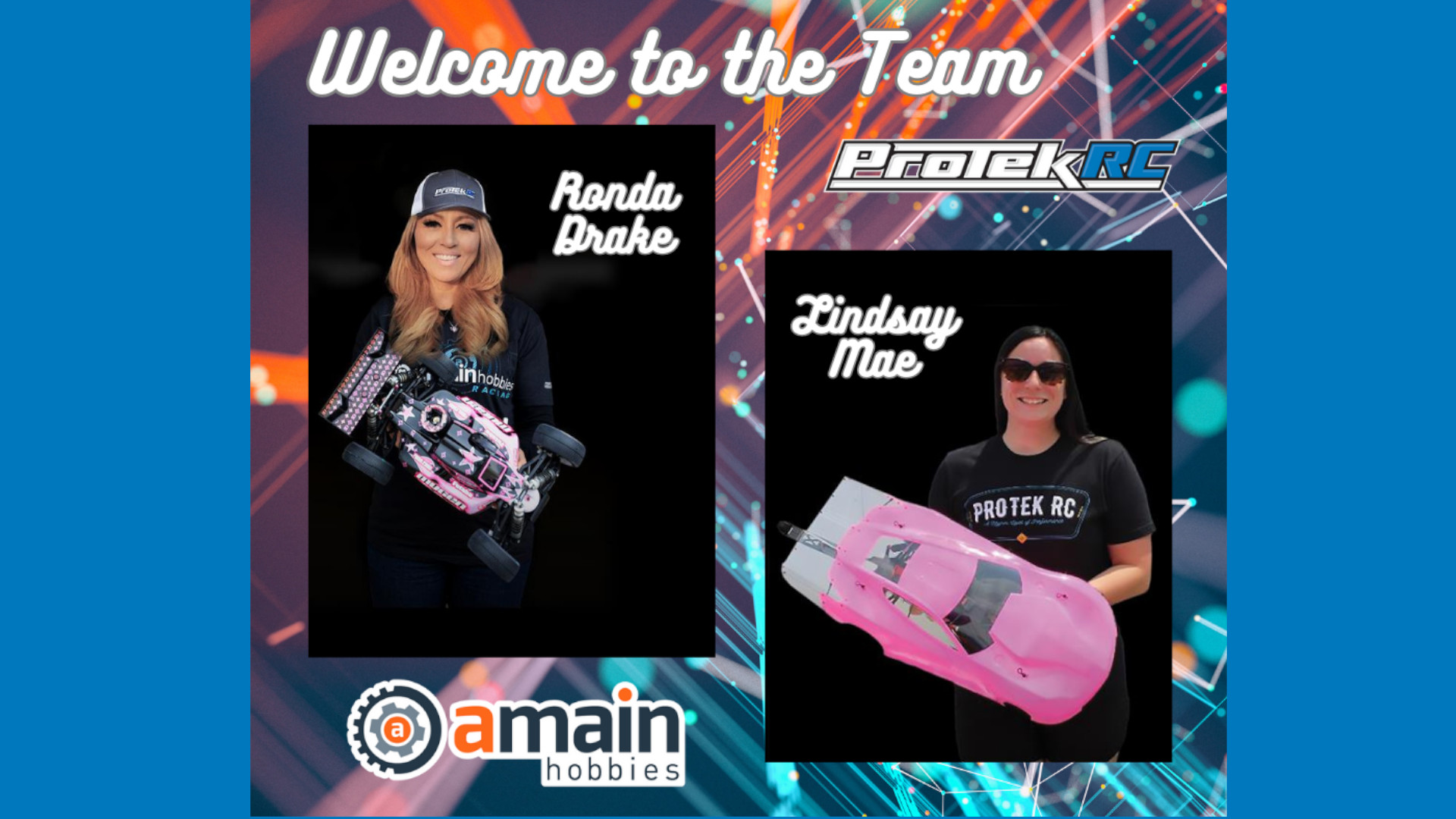 Ronda Drake & Lindsay Mae Join The ProTek RC Pro Team - RC Driver
